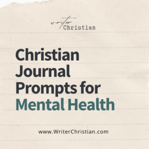 200 Christian Journal Prompts for Intimacy with God - Writer Christian